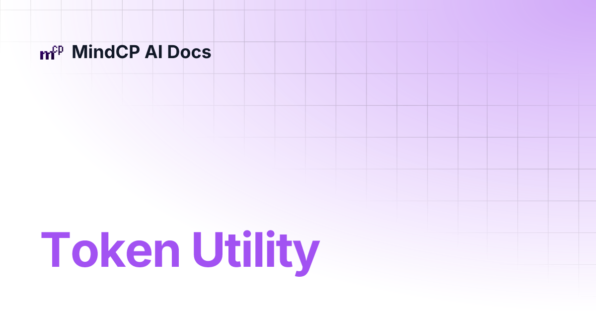 Token Utility | MindCP AI Docs